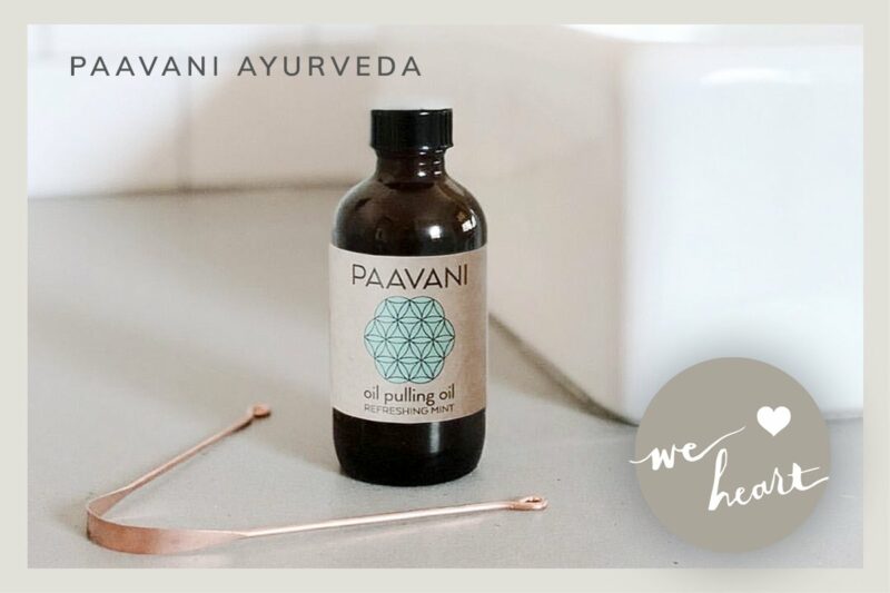 We Heart: PAAVANI Ayurveda